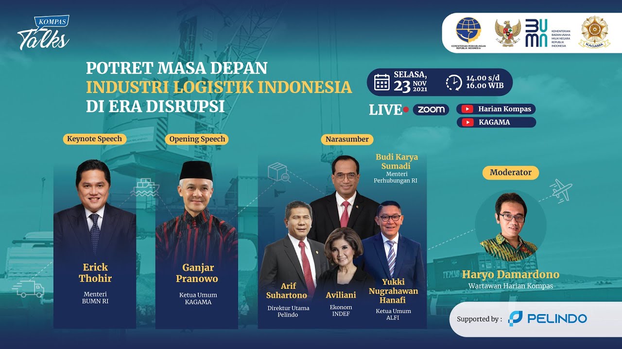 Kompas Talks “Potret Masa Depan Industri Logistik Indonesia di Era Disrupsi" - Sebangsa Network