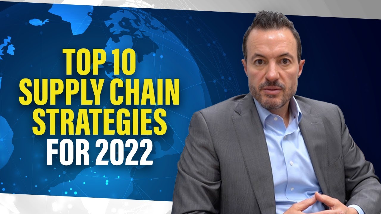 Top 10 Supply Chain Management Trends, Predictions, and Strategies for ...