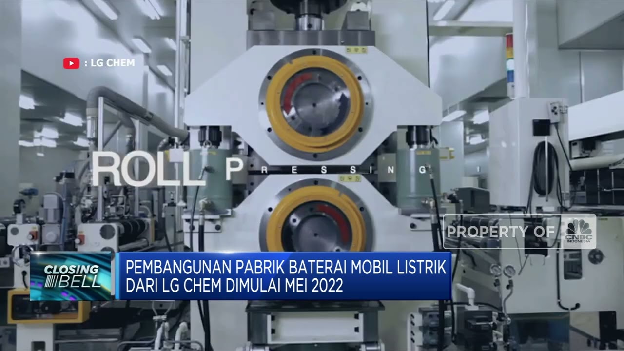 Pembangunan Pabrik Baterai Mobil Listrik Dari LG Chem Dimulai Mei 2022 - Sebangsa Network
